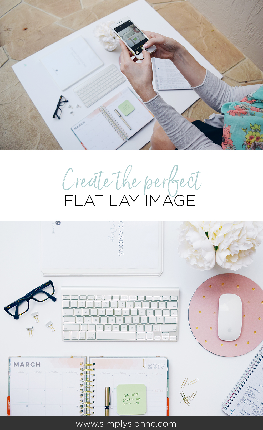 How to Achieve the Perfect Flat Lay Image | Simply Sianne