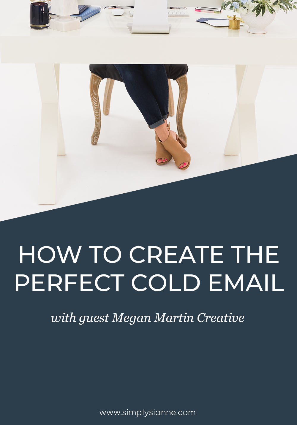 How to Create the Perfect Cold Email | Simply Sianne